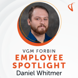 IT and Customer Care Champion - Dan Whitmer | VGM Forbin