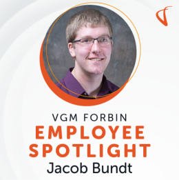 Taking Care of Business for Clients: Jacob Bundt | VGM Forbin